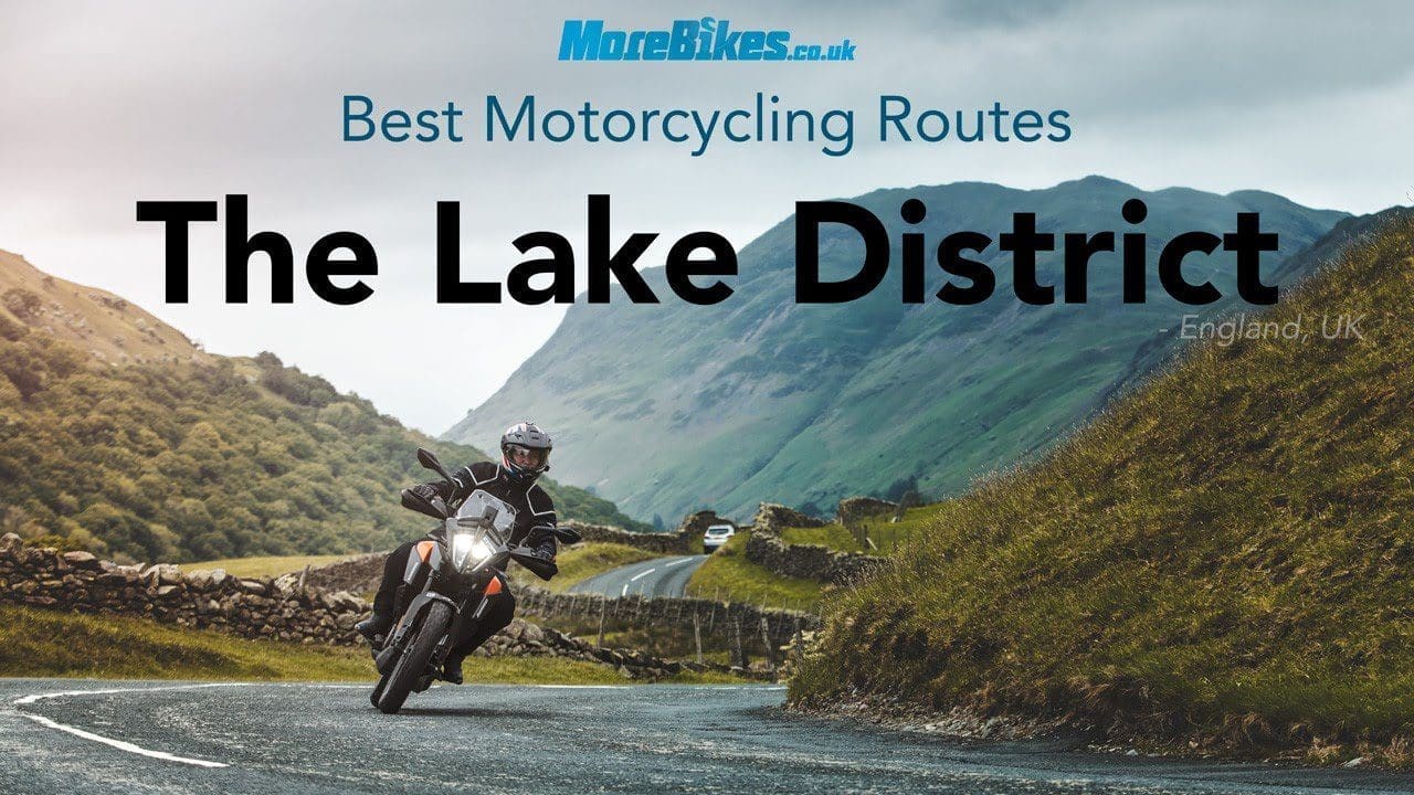 VIDEO: Best motorcycle routes: The Lake District, England, UK ...